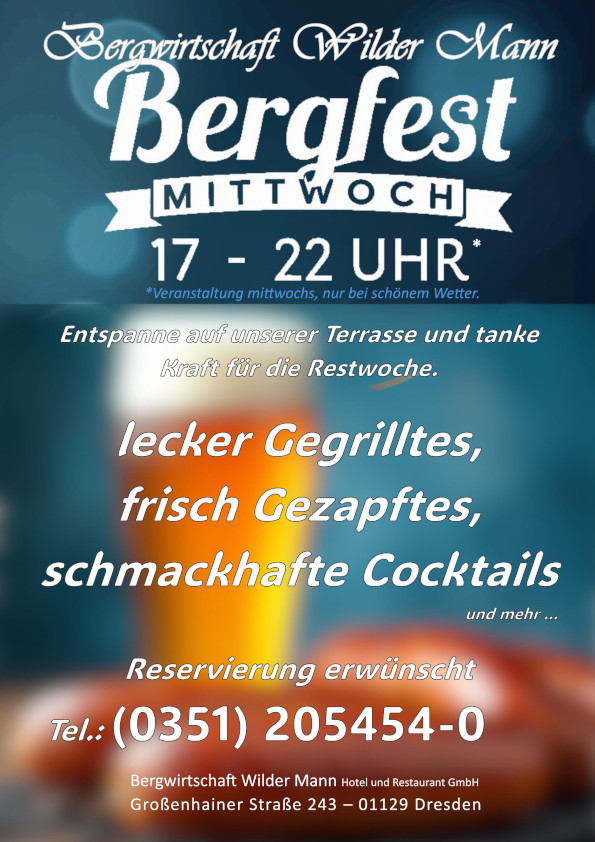 Bergfest – Hotel & Restaurant Bergwirtschaft Wilder Mann in Dresden
